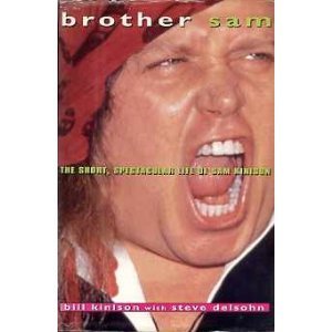 Brother Sam: The Short, Spectacular Life of Sam Kinison by Bill Kinison ...