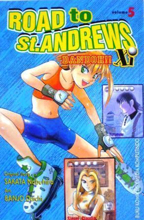 Road to St. Andrews - Dandoh Xi Vol. 5 by Nobuhiro Sakata | Goodreads