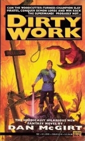 Dirty Work (Jason Cosmo original series, #3) by Dan McGirt | Goodreads