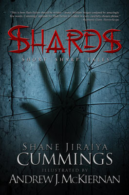 Shards by Shane Jiraiya Cummings | Goodreads