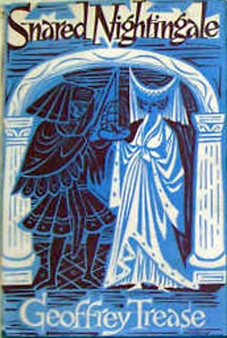 Snared Nightingale by Geoffrey Trease | Goodreads