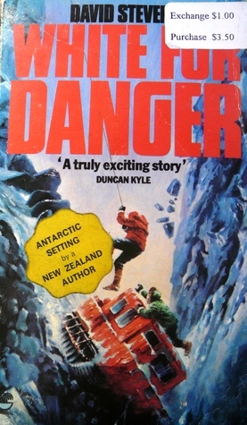 White For Danger by David Stevens | Goodreads