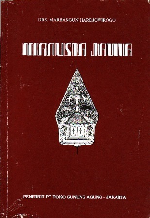 Manusia Jawa by Marbangun Hardjowirogo | Goodreads