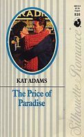 The Price of Paradise (Silhouette Romance, #810) by Kat Adams | Goodreads