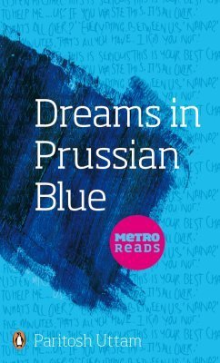 Dreams in Prussian Blue by Paritosh Uttam | Goodreads