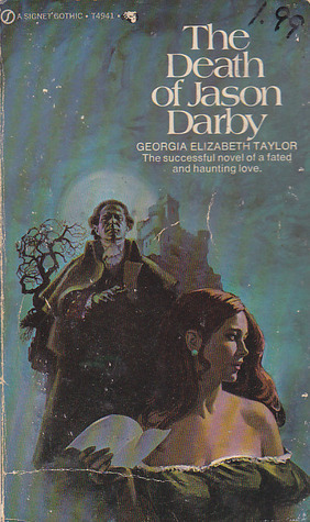 The Death of Jason Darby by Georgia Elizabeth Taylor | Goodreads