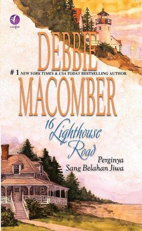 16 Lighthouse Road - Perginya Sang Belahan Jiwa by Debbie Macomber ...