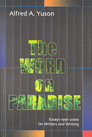 The Word on Paradise: Essays 1991-2000 on Writers and Writing by Alfred ...