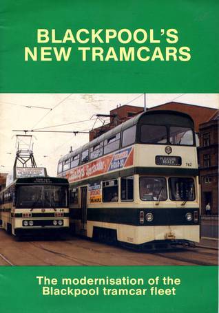 Blackpool's New Tramcars by D.L. Hyde | Goodreads