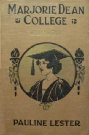 Marjorie Dean, College Junior by Pauline Lester | Goodreads