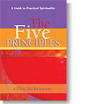 The Five Principles: A Guide To Practical Spirituality by Ellen ...