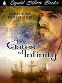 The Gates of Infinity by Denyse Bridger | Goodreads
