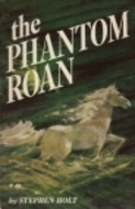 The Phantom Roan by Harlan Thompson | Goodreads