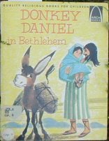 Donkey Daniel in Bethlehem: Luke 2:1-18 for Children by Janice Kramer ...