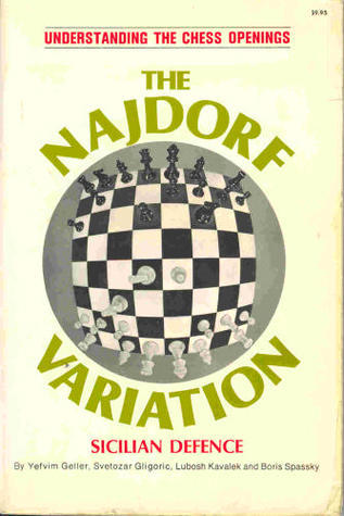 The Najdorf Variation Sicilian Defence by Boris Spassky | Goodreads