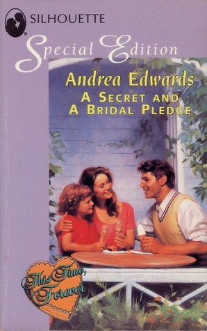 A Secret and a Bridal Pledge by Andrea Edwards | Goodreads