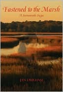 Fastened to the Marsh: A Savannah Saga by Jan Durham | Goodreads
