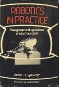 Robotics in practice: Management and applications of industrial robots ...