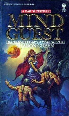 Mind Guest (Diana Santee, Spaceways Agent, #1) by Sharon Green | Goodreads