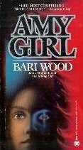 Amy Girl by Bari Wood | Goodreads