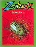 Insects 2 (Zoobooks) by John Bonnett Wexo | Goodreads