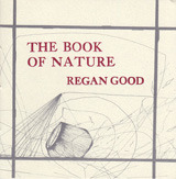 The Book of Nature by Regan Good | Goodreads