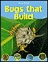 Bugs That Build (Bug Zone) by Barbara Taylor | Goodreads