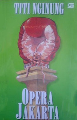 Opera Jakarta by Titi Nginung | Goodreads
