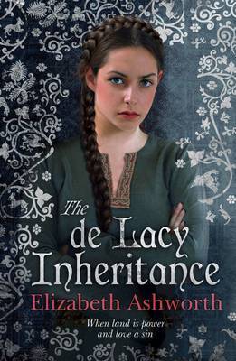 The de Lacy Inheritance by Elizabeth Ashworth | Goodreads