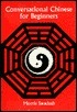 Conversational Chinese for beginners by Morris Swadesh | Goodreads