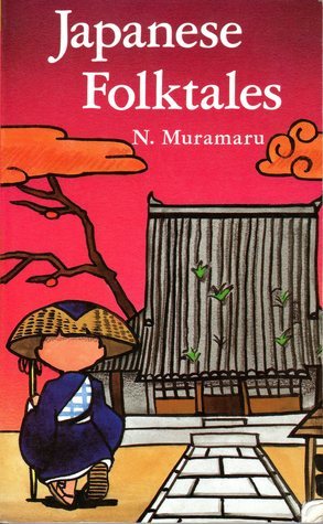 Japanese Folktales by N. Muramaru | Goodreads