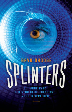 Splinters by Bavo Dhooge | Goodreads