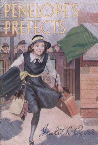 Penelope's Prefects by Judith Carr | Goodreads