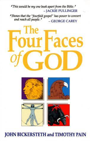 The Four Faces of God by John Bickersteth | Goodreads