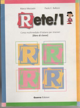 RETE 1 by MEZZADRI MARCO BALBONI PAOLO E. | Goodreads