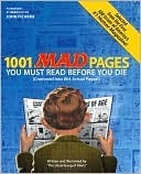 1001 MAD Pages You Must Read Before You Die by MAD Magazine | Goodreads
