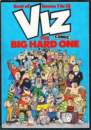VIZ Comic - The Big Hard One (Best of Issues 1 to 12) by Chris Donald ...
