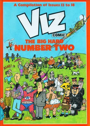 VIZ Comic - The Big Hard Number Two by Chris Donald | Goodreads