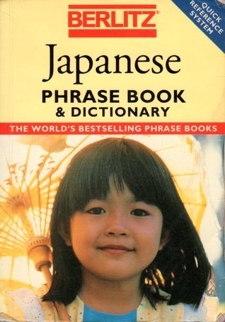 Berlitz Japanese Phrase Book & Dictionary by Berlitz Publishing Company ...