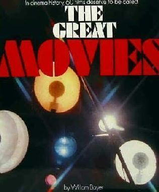 Great Movies by William Bayer | Goodreads