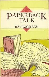 Paperback Talk by Raymond Walters Jr. | Goodreads