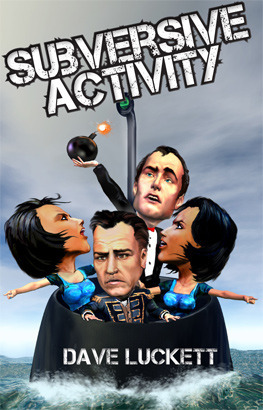 Subversive Activity by Dave Luckett | Goodreads