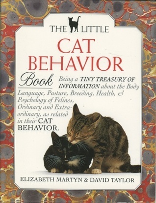 The Little Cat Behavior Book by Elizabeth Martyn | Goodreads