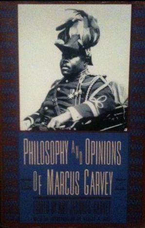 Philosophy and Opinions of Marcus Garvey by Amy Jacques-Garvey | Goodreads