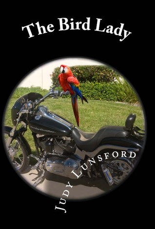 The Bird Lady by Judy Lunsford | Goodreads