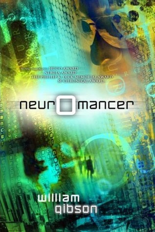 Neuromancer by William Gibson | Goodreads