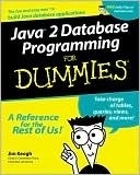 Java 2 Database Programming For Dummies by Jim Keogh | Goodreads