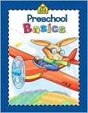 School Zone Preschool Basics Workbook: Pre-K, Beginner Reading, Early ...