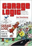 Garage Logic: A Companion Guide to Life in the Radio Town by Joe ...