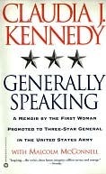 Generally Speaking: A Memoir by the First Woman Promoted to Three-Star ...
